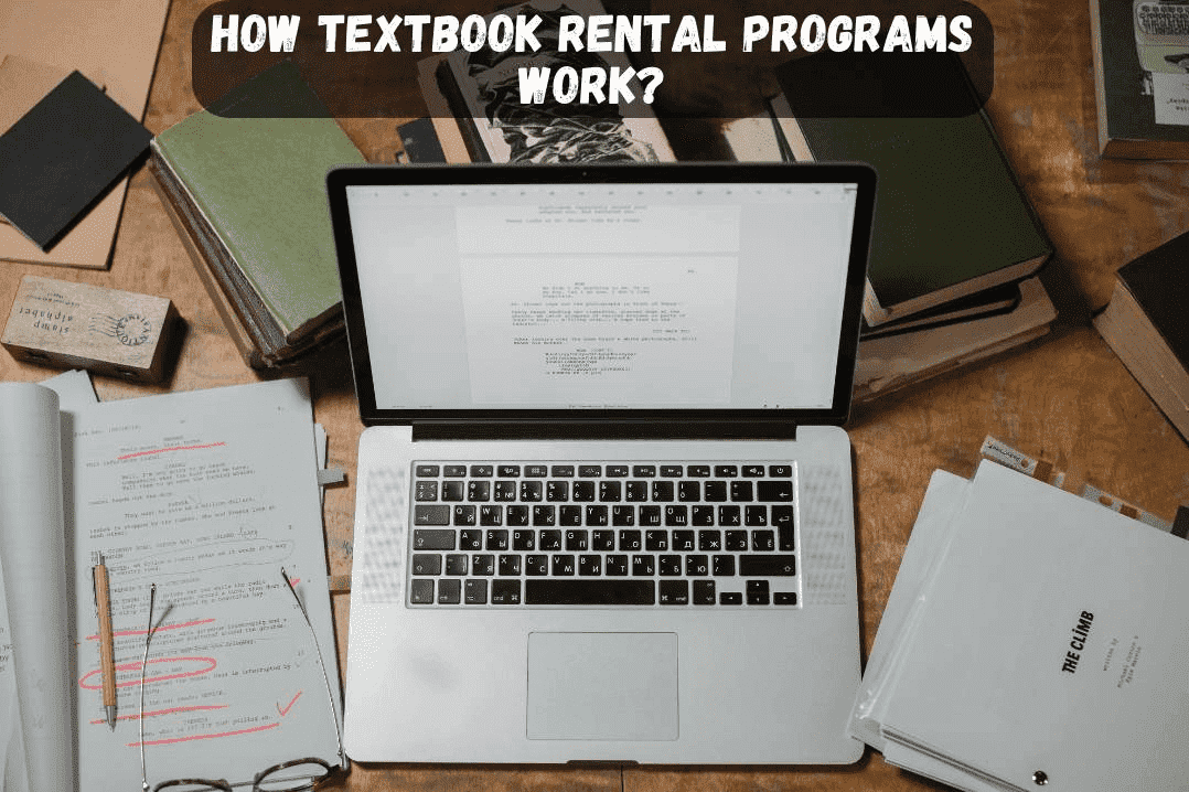 How Textbook Rental Programs Work?